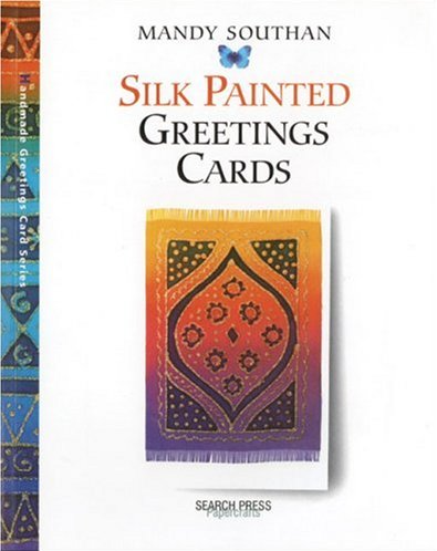 Silk Painted Greetings Cards – ARTSCAPE